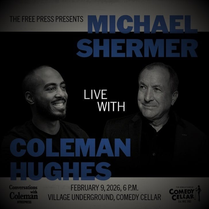 Michael Shermer LIVE with Coleman Hughes